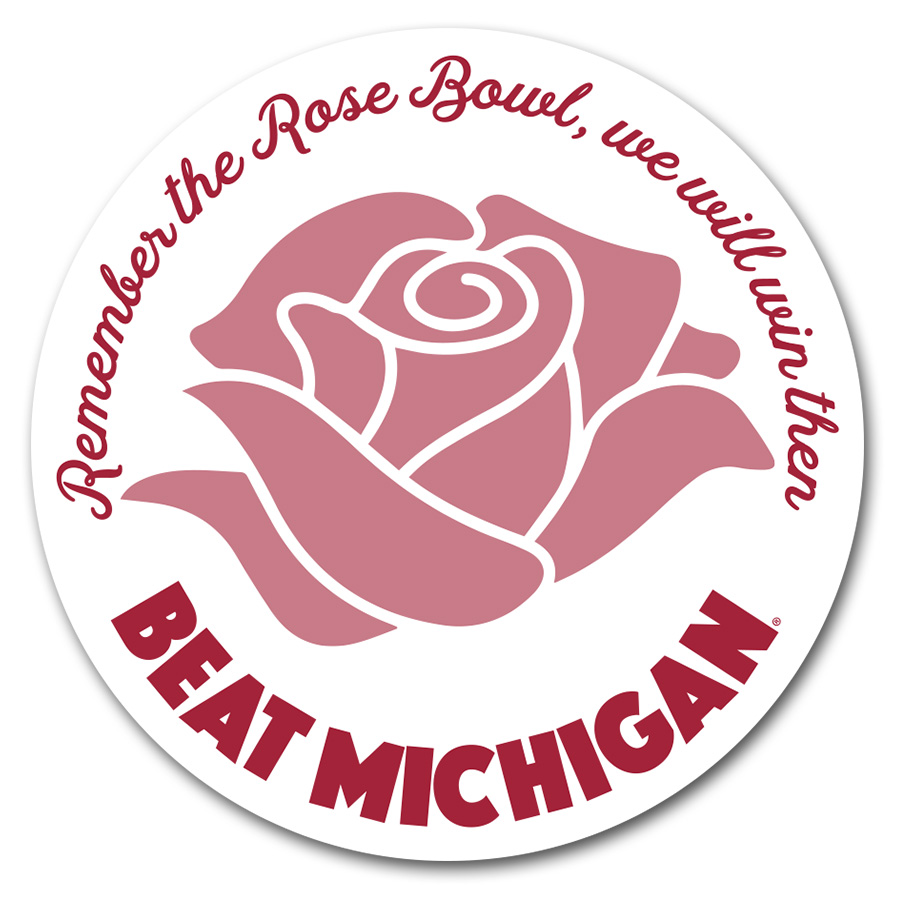 Remember the Rose Bowl..Beat Michigan Button
